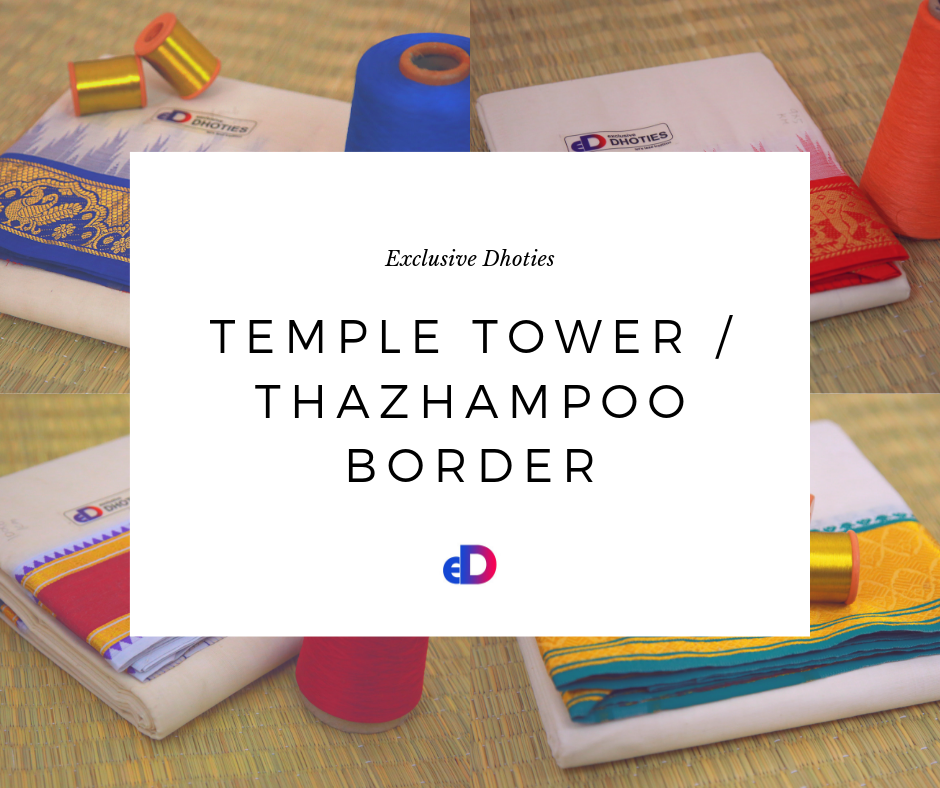 Temple Tower/ Thazhamboo Border – Exclusive Dhoties